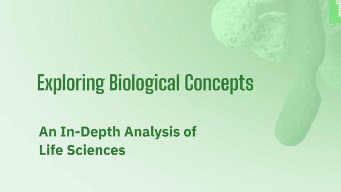 Exploring Biological Concepts by MUHAMMAD ZACKY on Prezi