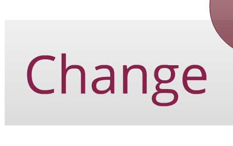 Change and Evolution by Courtney Barth on Prezi