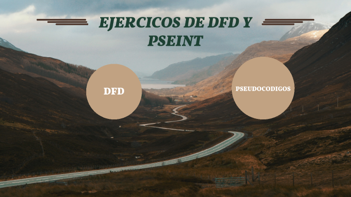 EJERCICOS DE DFD Y PSEINT by Missing J Miguel on Prezi