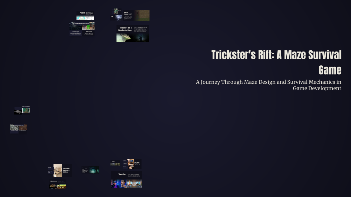 Trickster's Rift: A Maze Survival Game by TOOBA IMRAN on Prezi