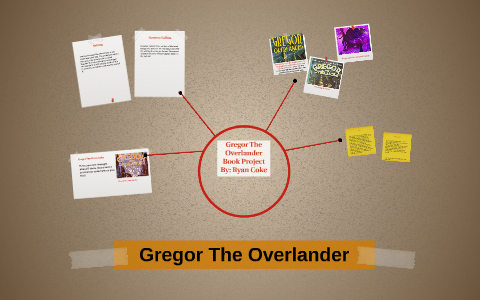 Gregor The Overlander Book Project by Ryan Coke on Prezi