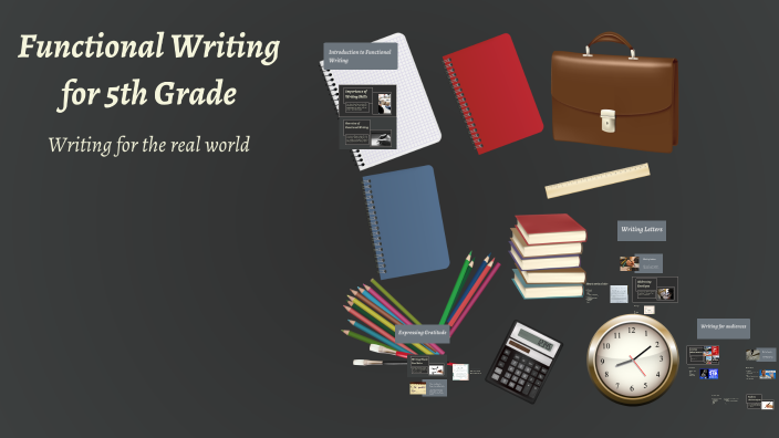 Functional Writing for 5th Grade by Gabby Weets on Prezi