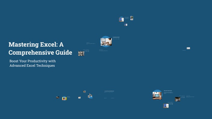 Mastering Excel: A Comprehensive Guide by Eray Kale on Prezi