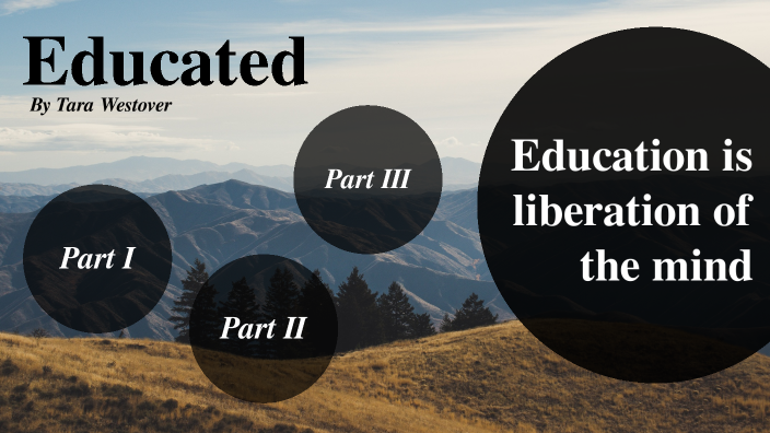 Educated Rhet. Analysis by Brielle K Morehead on Prezi