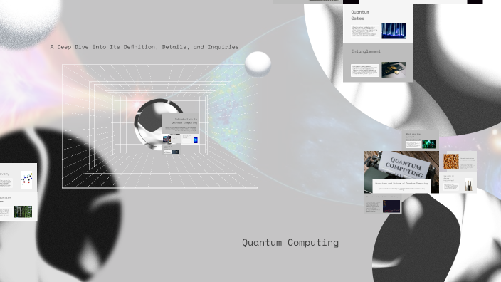 Understanding Quantum Computing by Ethan Larder on Prezi