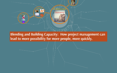 Blending and Building Capacity: How project management can by Holly ...