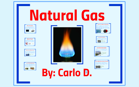 Natural Gas by reggie 4 ssb4 on Prezi