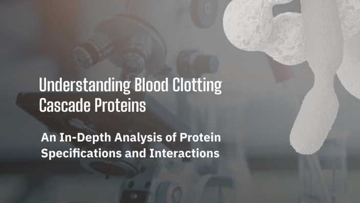 Understanding Blood Clotting Cascade Proteins by Wayne MacKirdy on Prezi