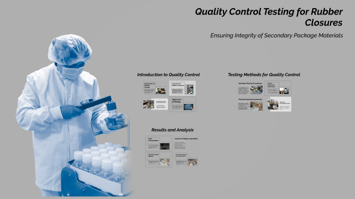 Quality control test for containers rubber closures secondary package ...