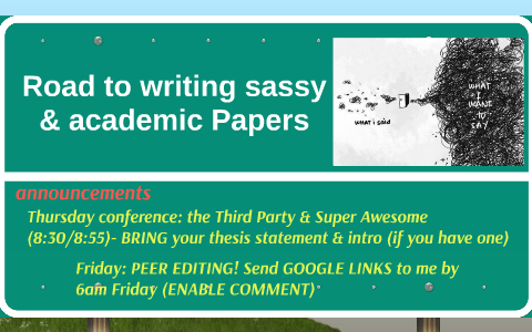 How to write a sassy & academic Paper by Jade Park on Prezi