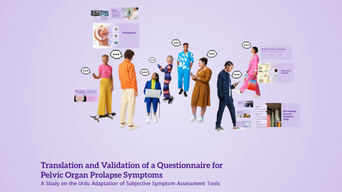 Translation and Validation of a Questionnaire for Pelvic Organ Prolapse ...