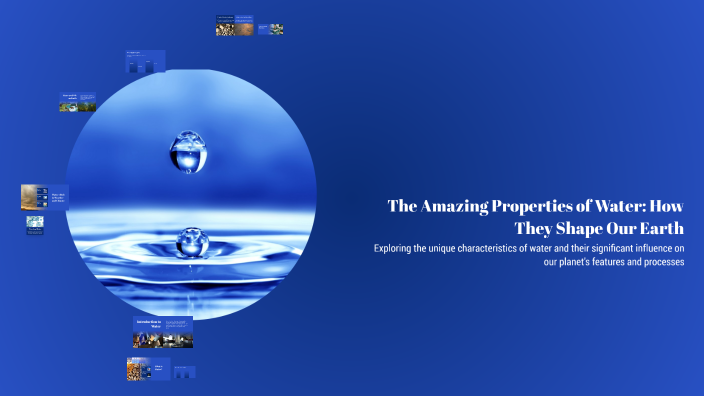 The Amazing Properties of Water: How They Shape Our Earth by cade cosm ...