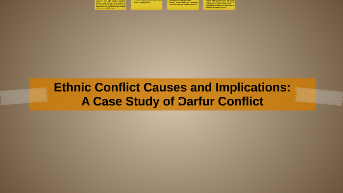 Ethnic Conflict Causes and Implications by lyn jang on Prezi