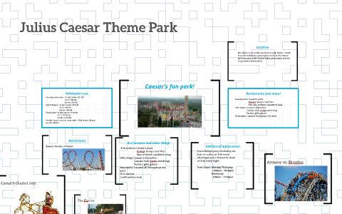 Julius Caesar Theme Park by Taylor Cameron on Prezi