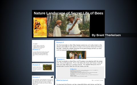 Nature Landscape of Secret Life of Bees by Brant Therkelsen on Prezi