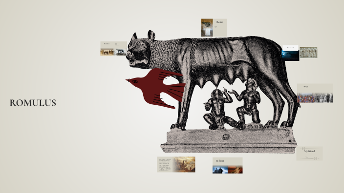 The Legacy of Romulus: Founder of Rome by Lieh Lebotte on Prezi