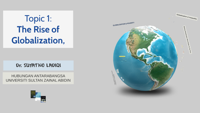 01 - The Rise of Globalization by SUYATNO LADIQI on Prezi