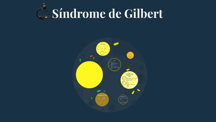 Síndrome de Gilbert by Judith Villalobos on Prezi Next
