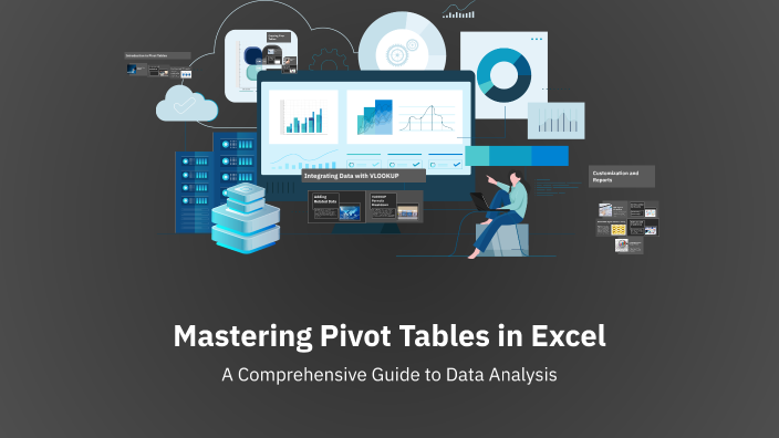 Mastering Pivot Tables in Excel by Tienn Kapilasena on Prezi