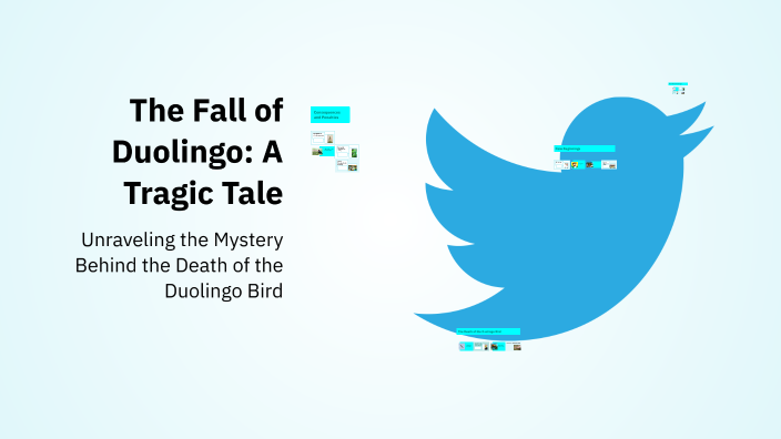 The Fall of Duolingo: A Tragic Tale by Morphobob7e on Prezi