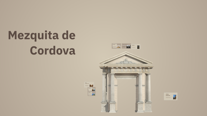 Mezquita de Cordova by Simone Pucci on Prezi