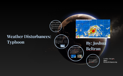 Weather Disturbances: by Joshua Beltran