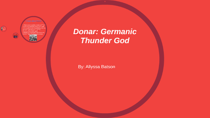 Donar: Germanic Thunder God by allyssa batson on Prezi