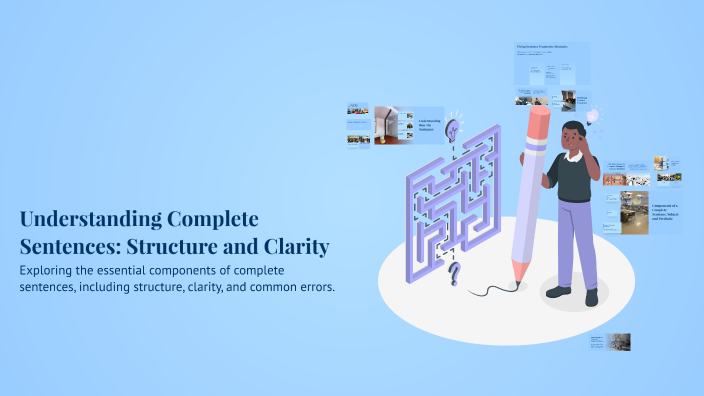 Understanding Complete Sentences: Structure and Clarity by Christopher ...