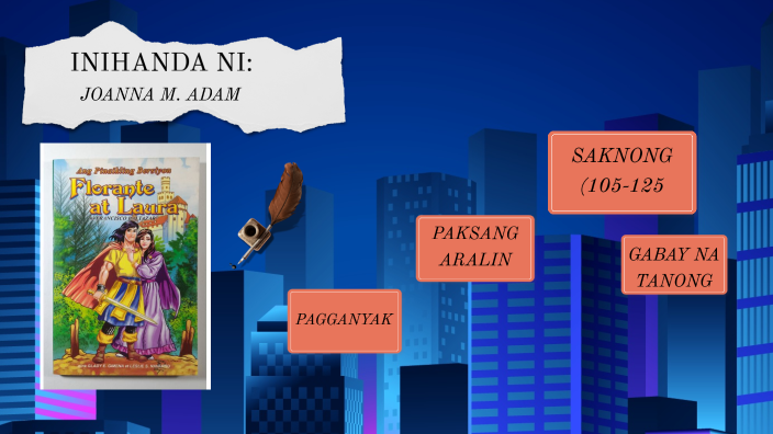 “Ang Pamamaalam ni Florante” (Saknong 105-125) by Joanna Adam on Prezi