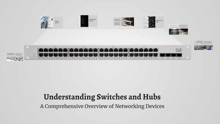 Understanding Switches and Hubs by გიორგი ჯინჭარაძე on Prezi
