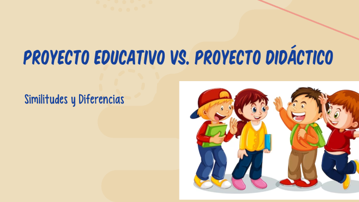 Proyecto educativo y proyecto didáctico by maria clara gonzalez ...