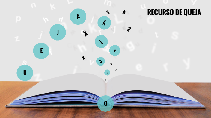RECURSO DE QUEJA by Jessica Recinos on Prezi