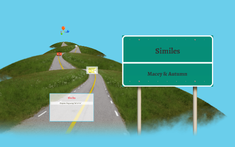 Similes by Autumn Guidry on Prezi