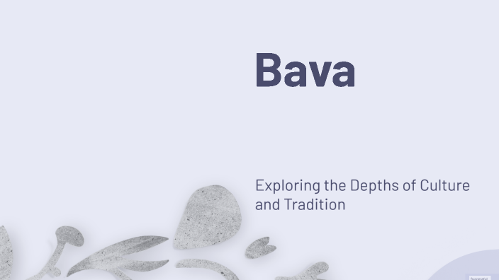 Bava by Eva kk on Prezi