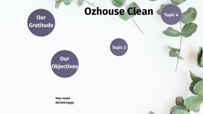 Ozhouse Clean by phuong pham on Prezi