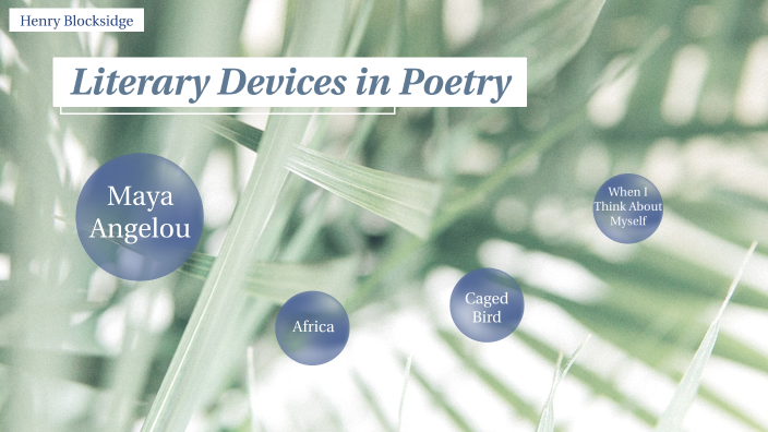 literary devices in poetry by Henry Blocksidge on Prezi