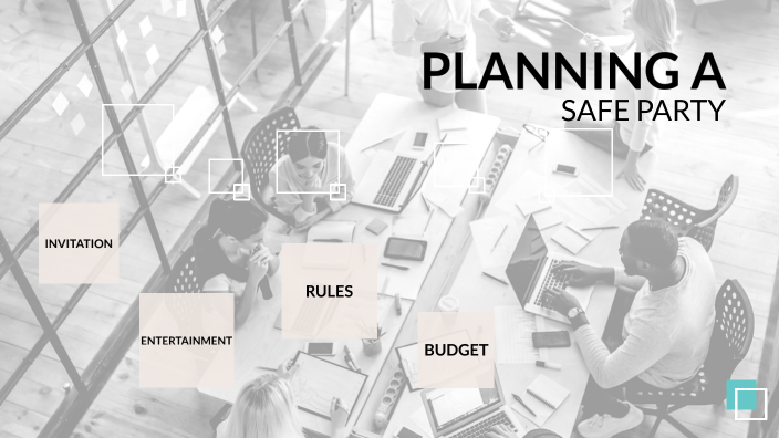 part 3 - safe party planner by charlotte heath on Prezi