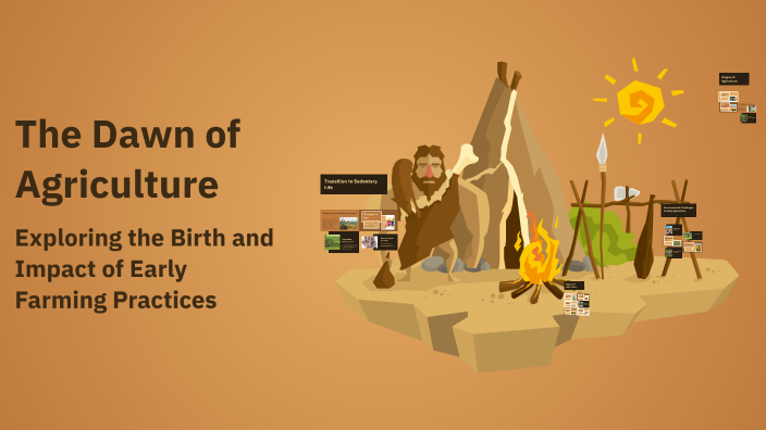 The Dawn of Agriculture by Binish Hassan on Prezi