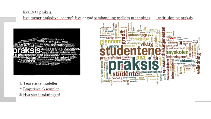 Kvalitet i praksis NIFU-rapport 14/2013 by Joakim Caspersen on Prezi