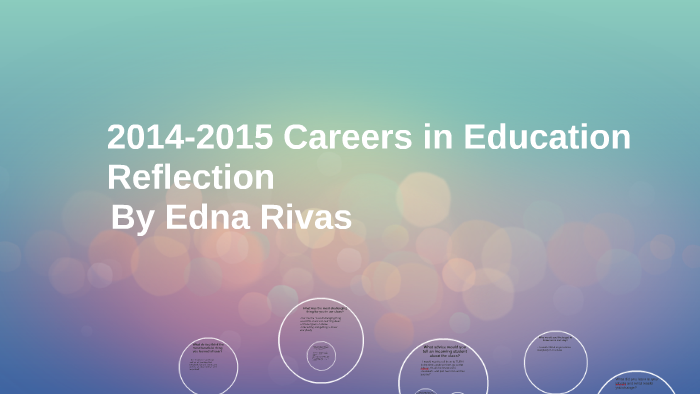 Careers in Education by edna rivas on Prezi