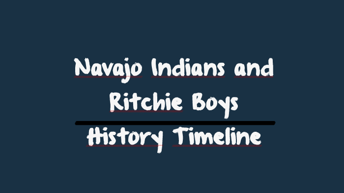 Navajo Indians History Timeline by Diazia Woodard on Prezi