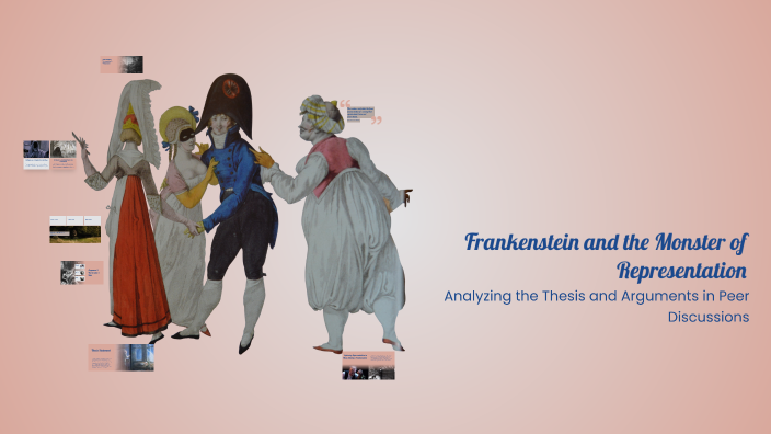 Frankenstein and the Monster of Representation by kate lopez on Prezi