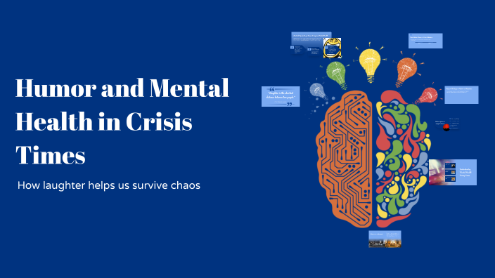 Humor and Mental Health in Crisis Times by Анастасія Кіхтяк on Prezi