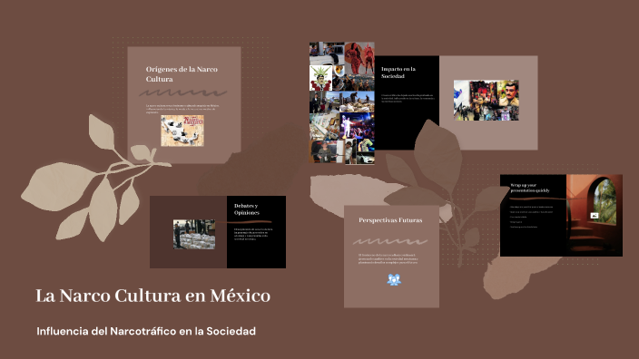 La Narco Cultura en México by Miranda Delgado Kenia Hazel on Prezi