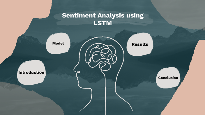 Sentiment Analysis-LSTM by A G on Prezi
