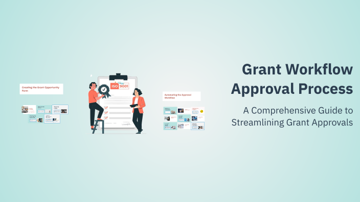 Grant Workflow Approval Process by Theresa Bimbela on Prezi