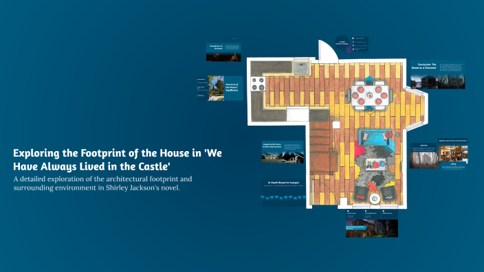Exploring the Footprint of the House in 'We Have Always Lived in the ...