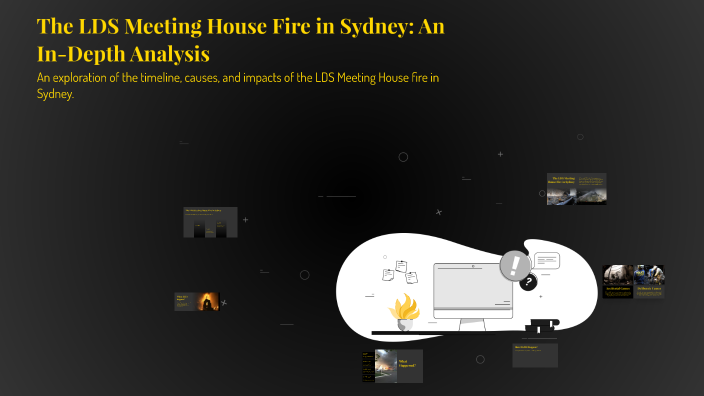 The LDS Meeting House Fire in Sydney: An In-Depth Analysis by Ella ...