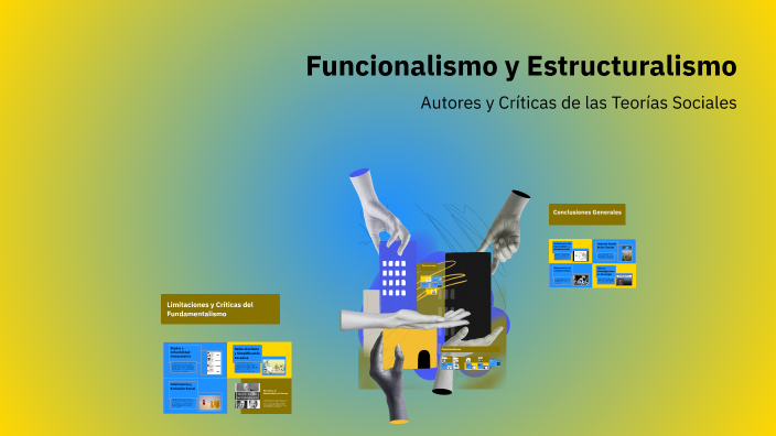 Funcionalismo y Estructuralismo by KEYLA RUIZ on Prezi