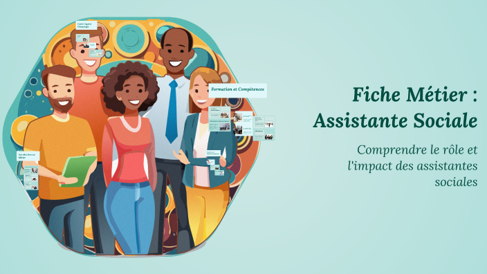 Fiche Métier : Assistante Sociale by Rose Criquioche on Prezi